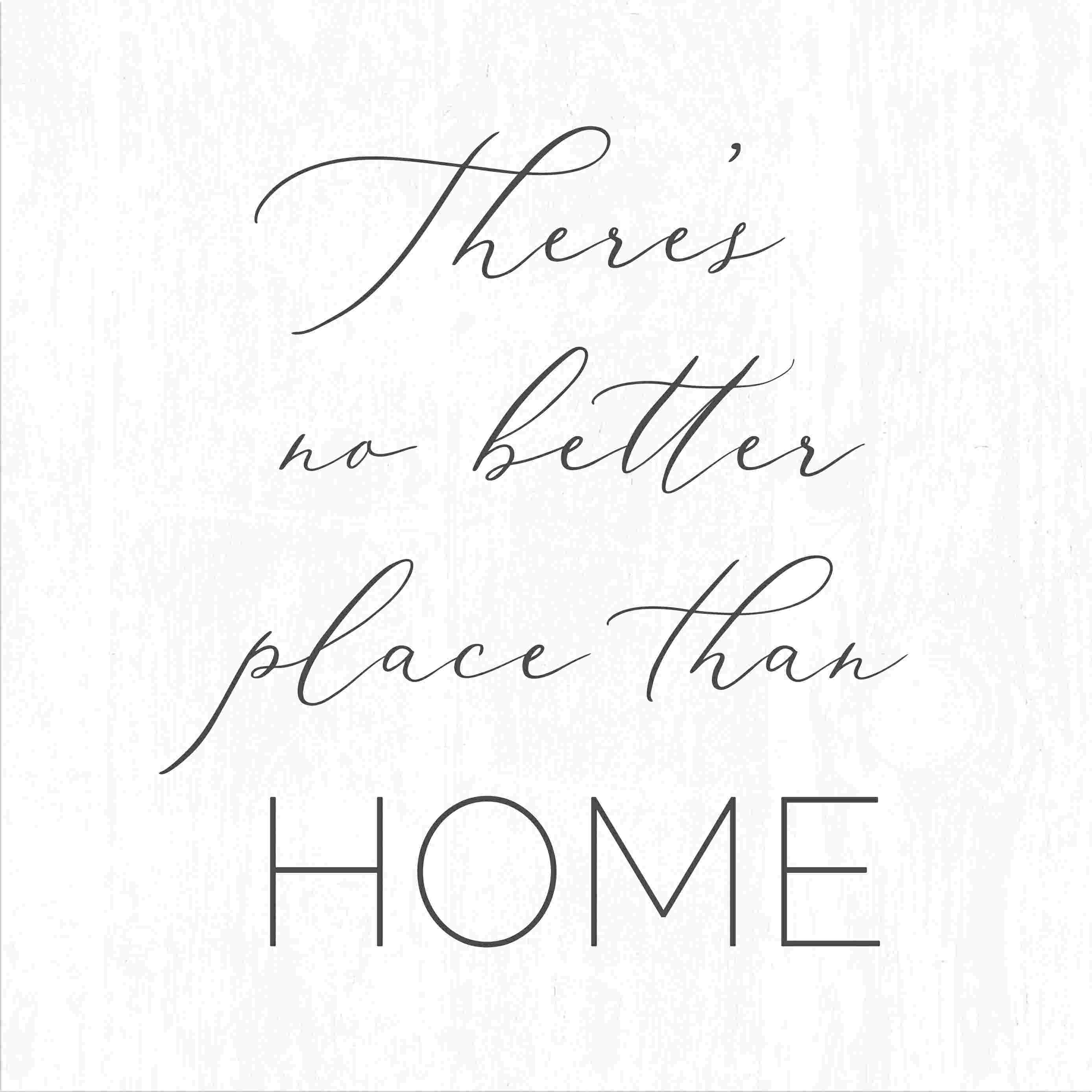 Trinx Theres No Better Place Than Home | Wayfair