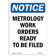 SignMission OSHA Notice - Metrology Work Orders Ready To Be Filed Sign ...