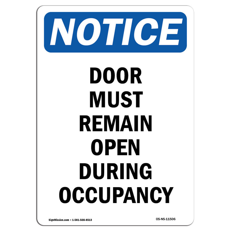 SignMission Door Must Remain Open During Occupancy Sign | Wayfair