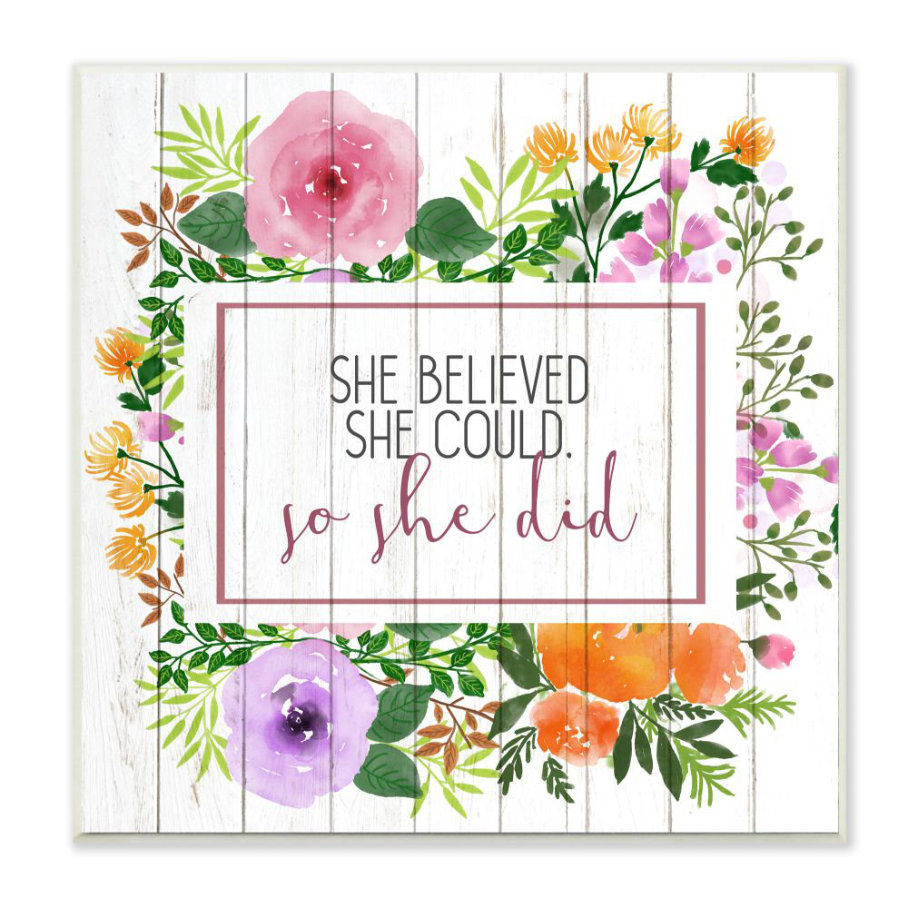 Stupell Industries 'She Believed Flower Wreath Inspiring Word Design ...