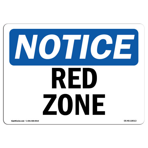 SignMission Red Zone Sign | Wayfair