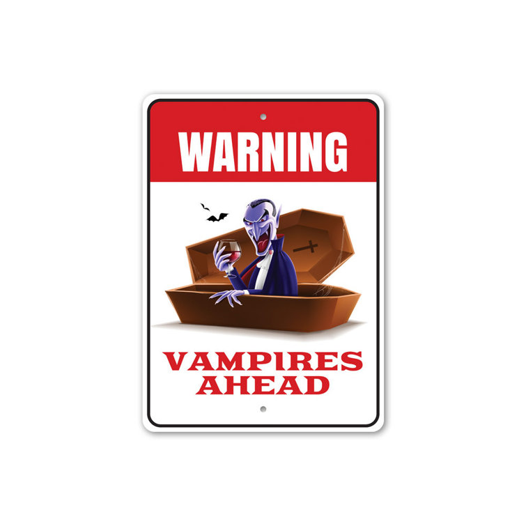 Lizton Sign Shop, Inc Vampire Warning Sign - Wayfair Canada