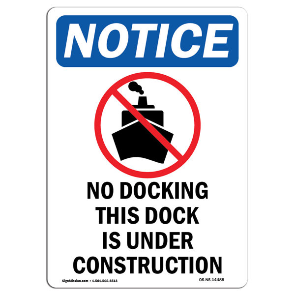 SignMission OSHA Notice - No Docking This Dock Sign With Symbol | Heavy ...