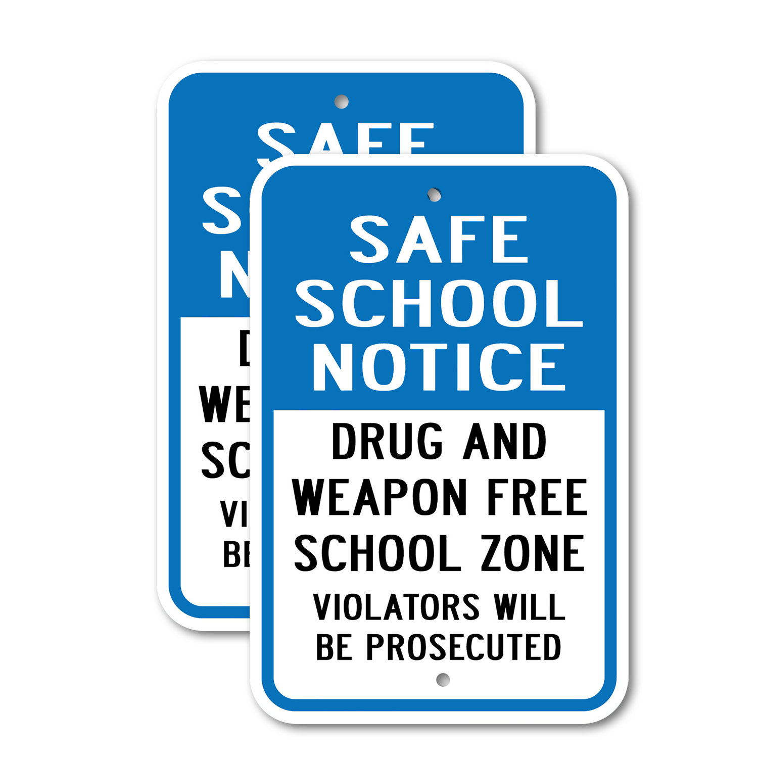 SignMission Safe School Notice Drug and Weapon Free School Aluminum ...