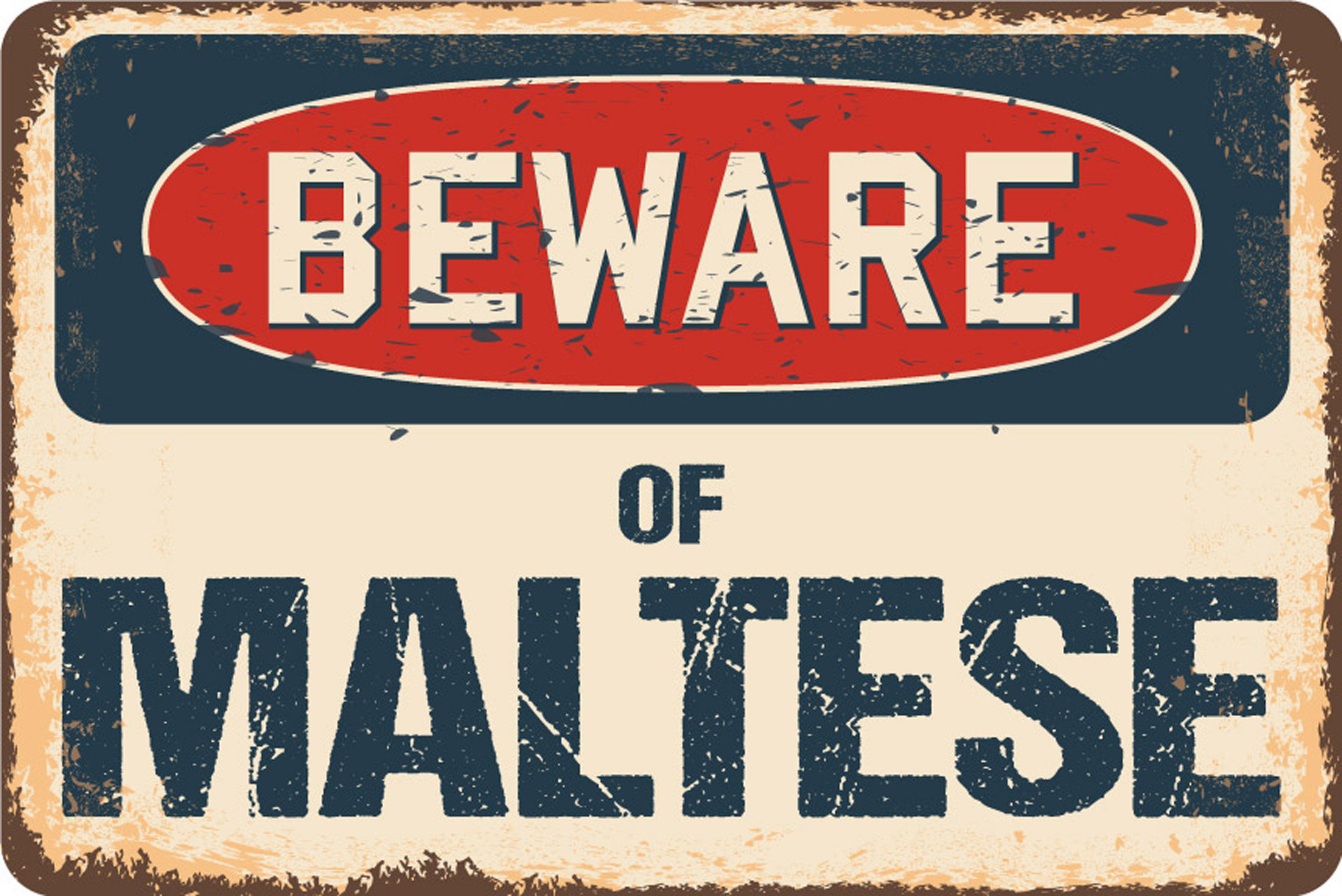SignMission Beware of Maltese Sign | Wayfair