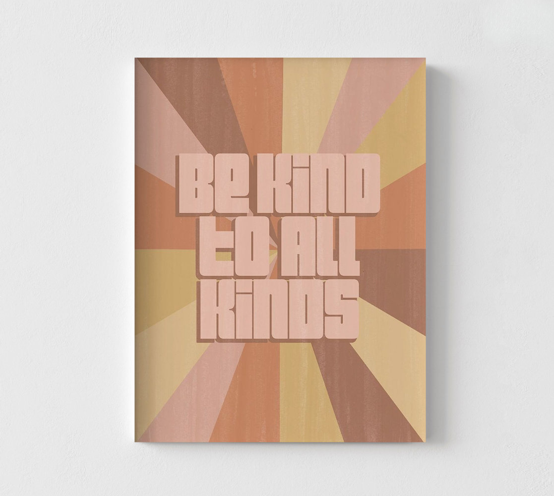 WeFrameArt Be Kind To All Kinds Quote Poster Print, Positive High ...