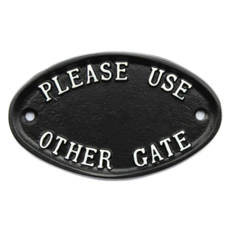 Maturi Please Use Other Gate Sign | Wayfair.co.uk