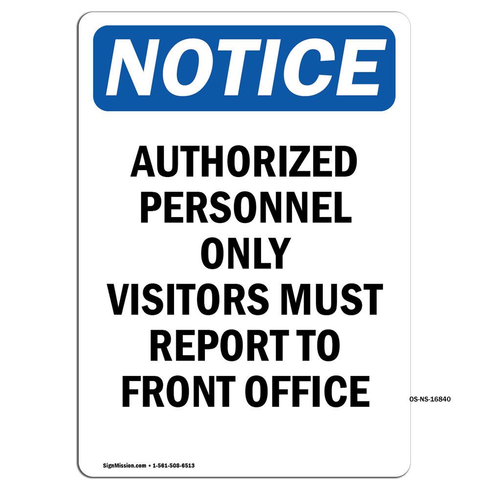 SignMission Visitors Must Report to Front Office Sign | Wayfair