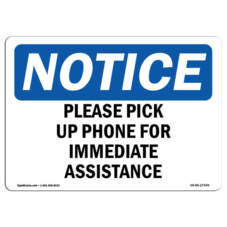 SignMission Please Pick Up Phone for Immediate Assistance Sign | Wayfair