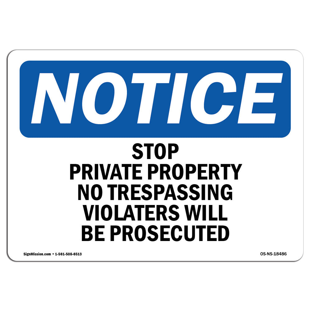 SignMission Stop Private Property No Trespassing Violators will Be ...