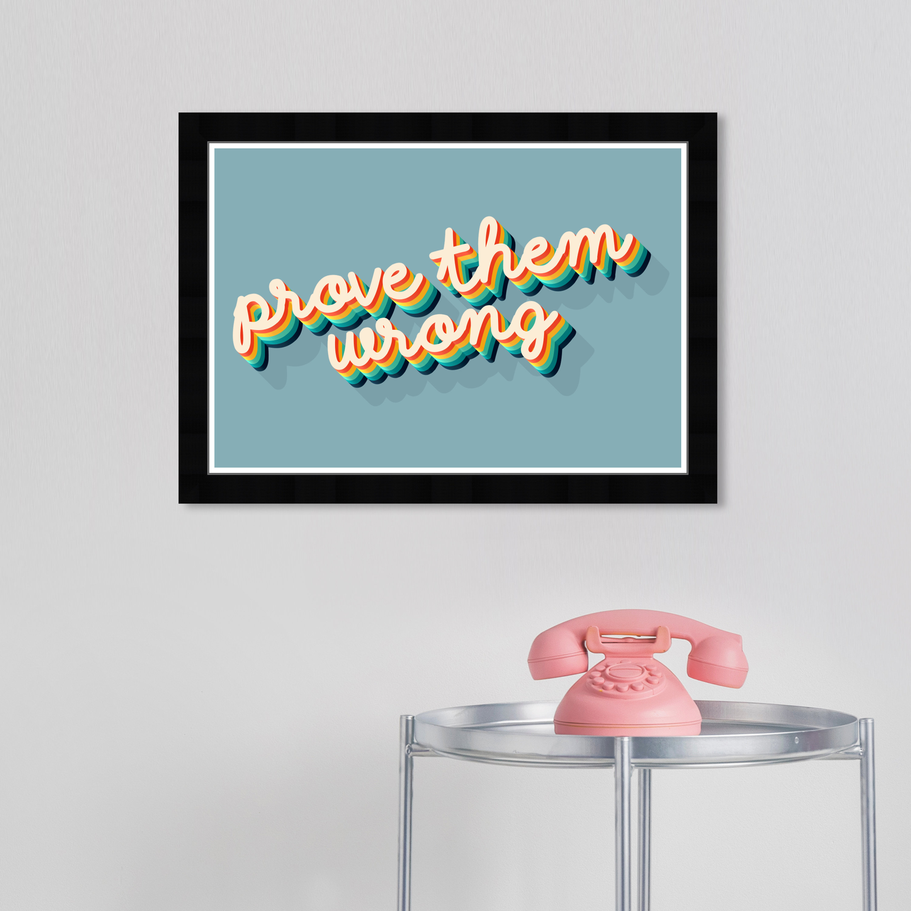 Trinx Typography and Quotes Prove Them Wrong Blue Industrial Blue Paper ...