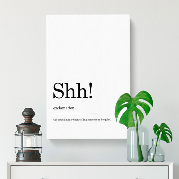 East Urban Home Definition Of Shh - Wrapped Canvas Print | Wayfair.co.uk