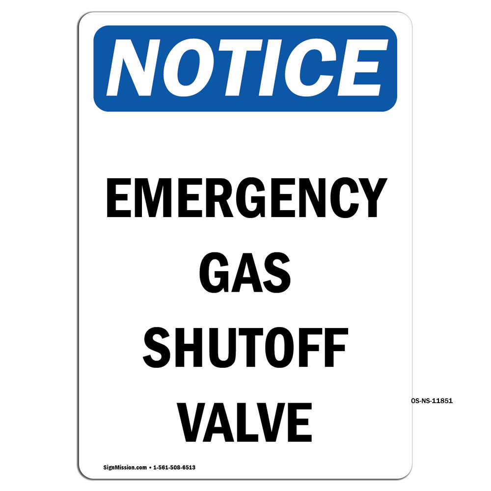 SignMission Notice Emergency Gas Shutoff Valve Sign | Wayfair