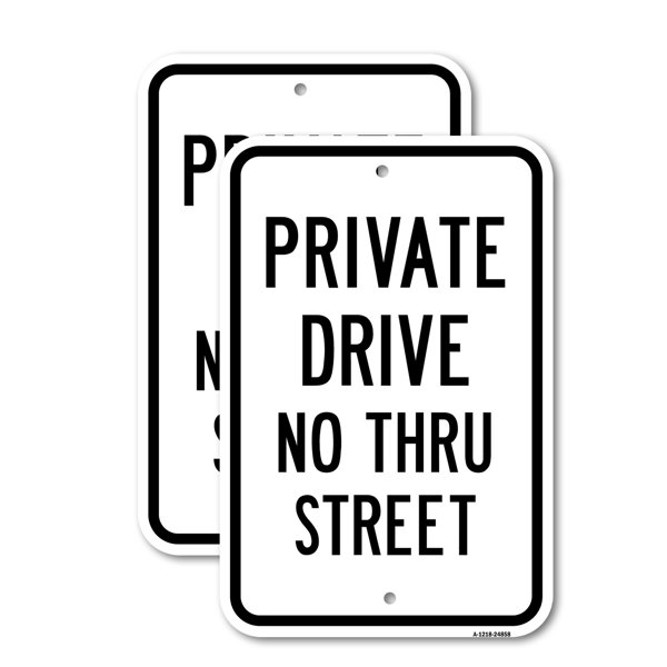 SignMission (2 Pack) Private Drive No Thru Street 12" X 18" Aluminum ...