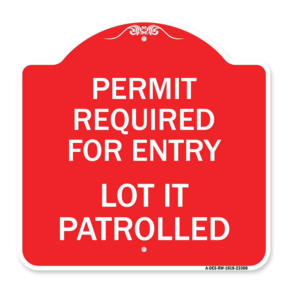 Signmission Designer Series Sign - Permit Required For Entry, Lot Is ...