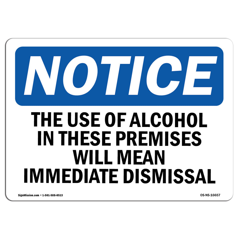 SignMission The Use of Alcohol Immediate Dismissal Sign | Wayfair
