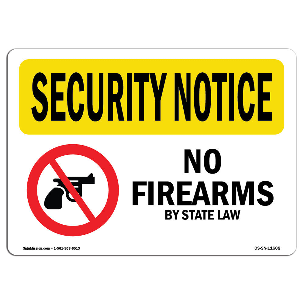 SignMission Osha Security Notice Sign - No Firearms by State Law | Wayfair