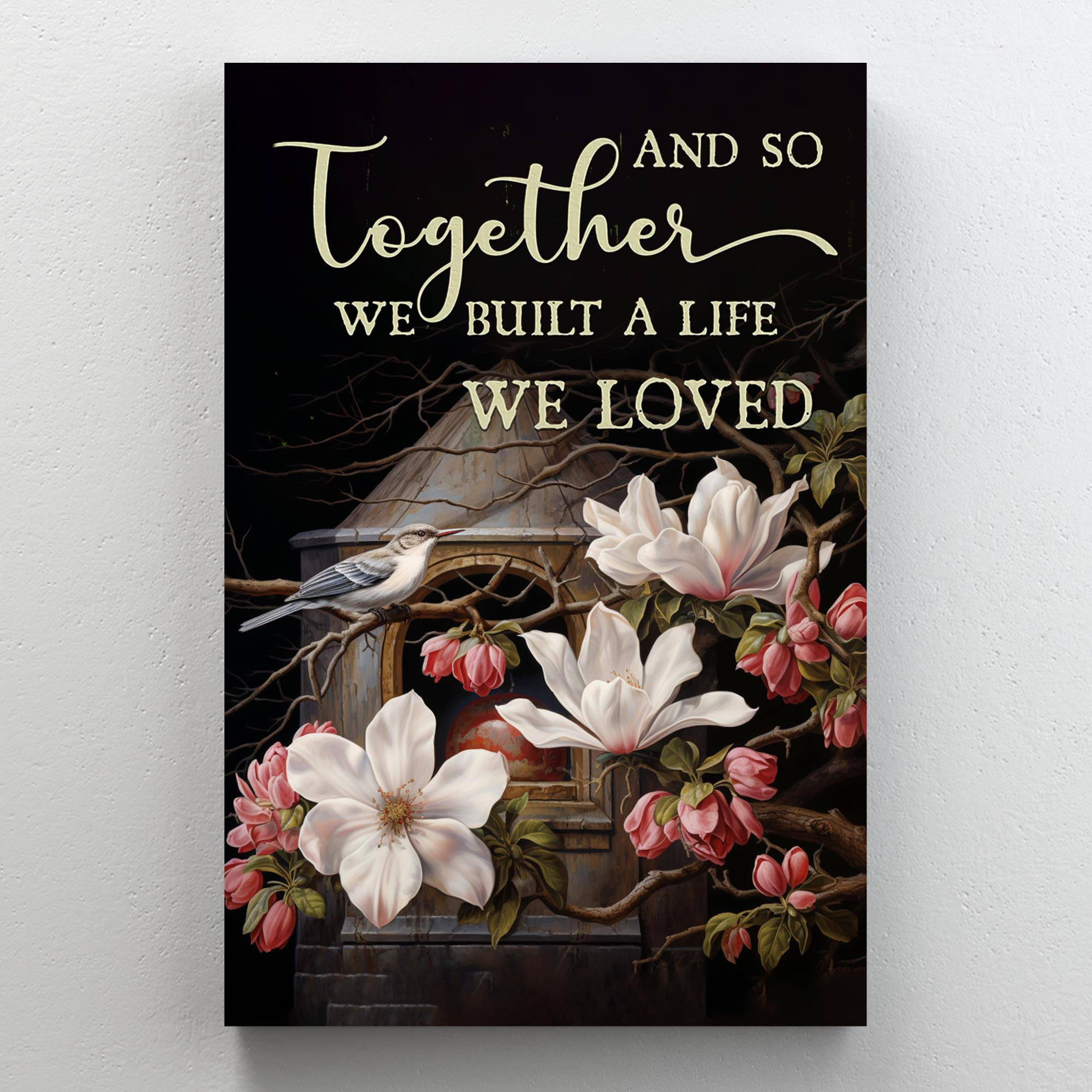 Trinx Janeiah We Built A Life We Loved - 1 Piece Rectangle Graphic Art ...