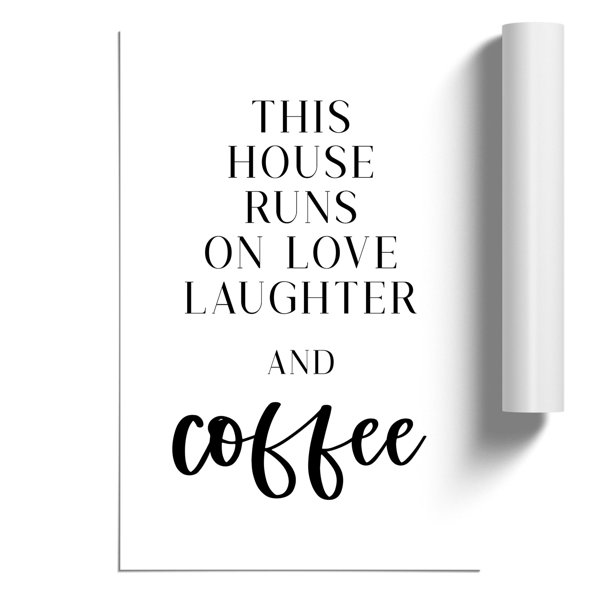 East Urban Home Love Laughter and Coffee - Unframed Typography ...