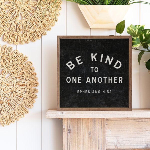 Trinx Be Kind To One Another Ephesians 4 32 Black | Wayfair