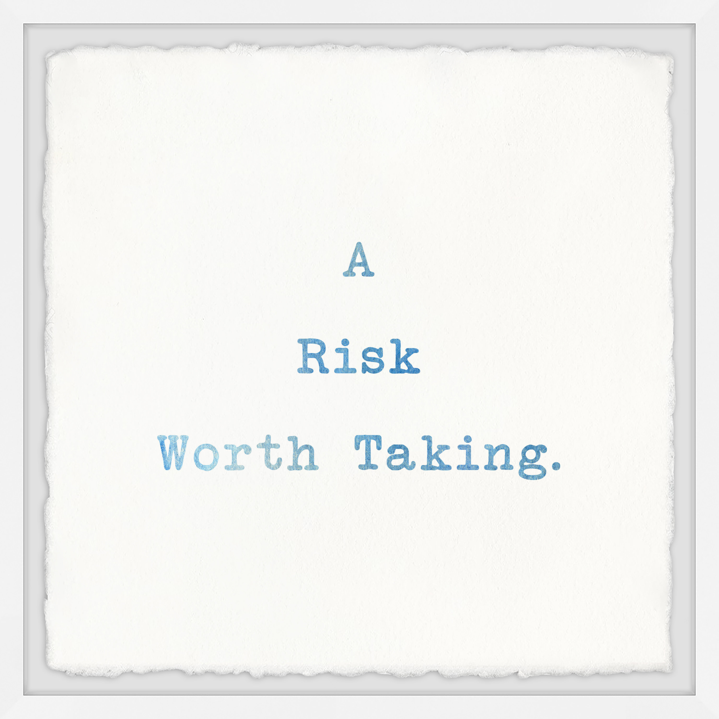Wrought Studio A Risk Worth Taking - Picture Frame Textual Art Print on ...