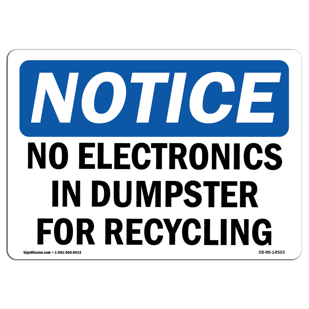 SignMission OSHA Notice - No Electronics in Dumpster for Recycling Sign ...