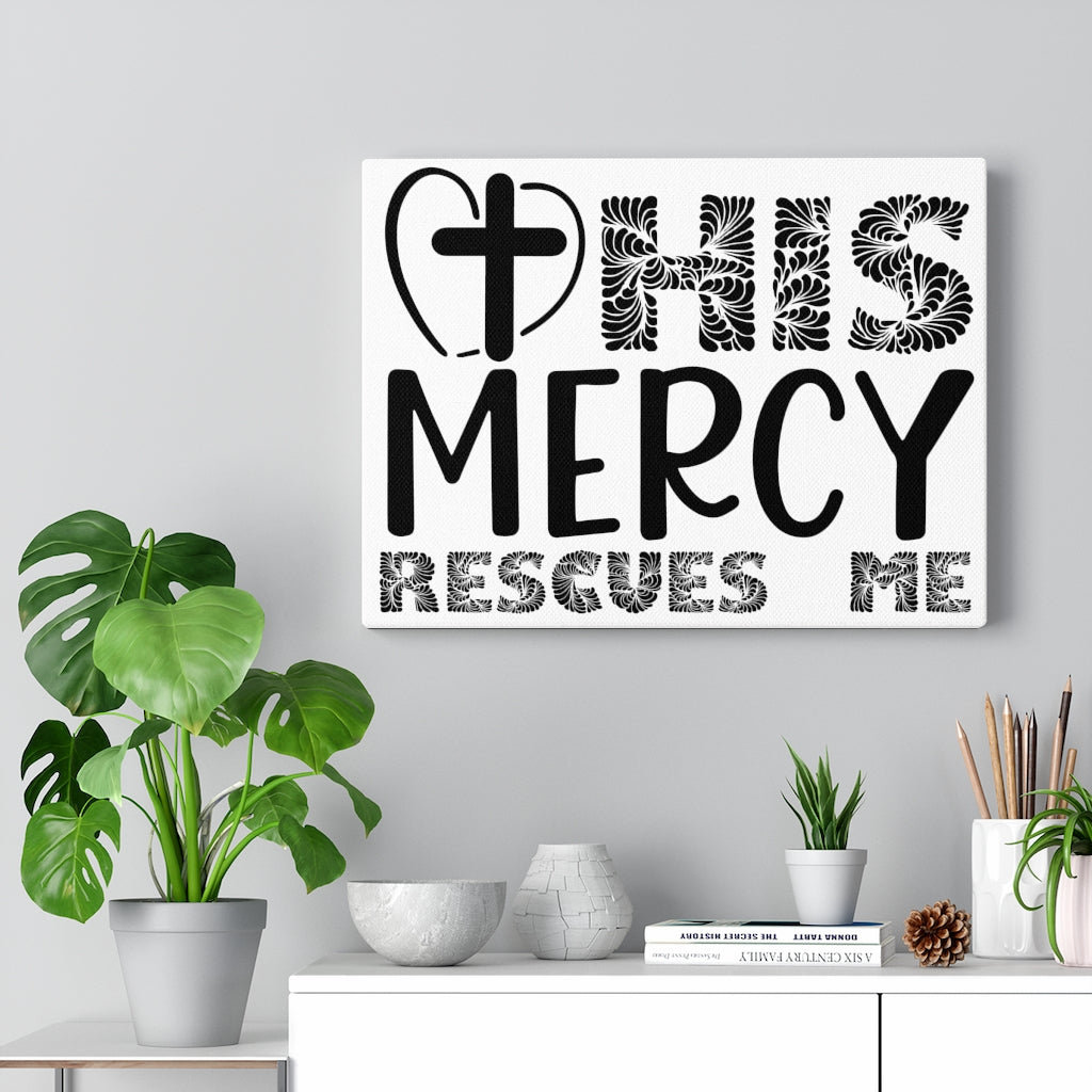 Trinx Scripture Canvas Mercy Rescues Me Christian Wall Art Print Ready ...