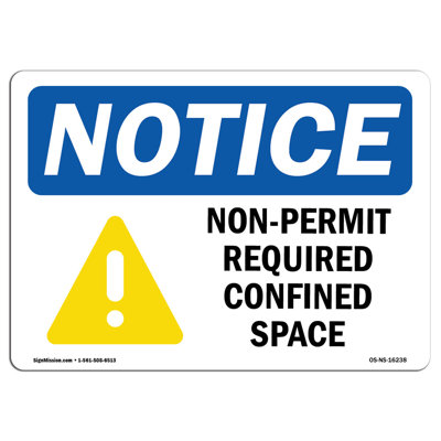 SignMission Osha Notice Non Permit Required Confined Space Sign | Wayfair