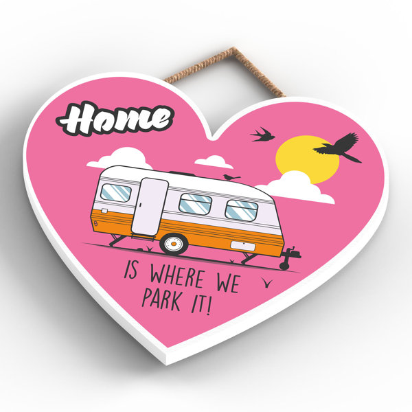 Maturi Orange/Pink-CARAVAN HOME WE PARK IT ORANGE | Wayfair.co.uk
