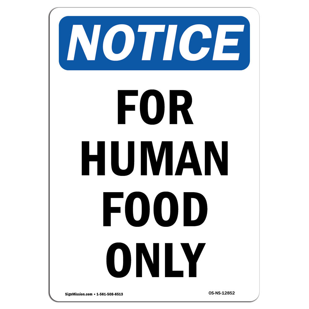 SignMission For Human Food Only Sign | Wayfair