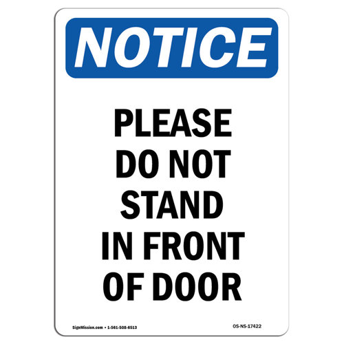 SignMission Please Do Not Stand in Front of Door Sign | Wayfair