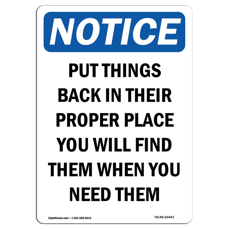 SignMission Put Things Back in Their Proper Place Sign - Wayfair Canada