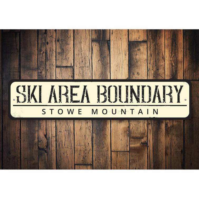 Lizton Sign Shop, Inc Ski Area Boundary Custom Aluminum Sign | Wayfair