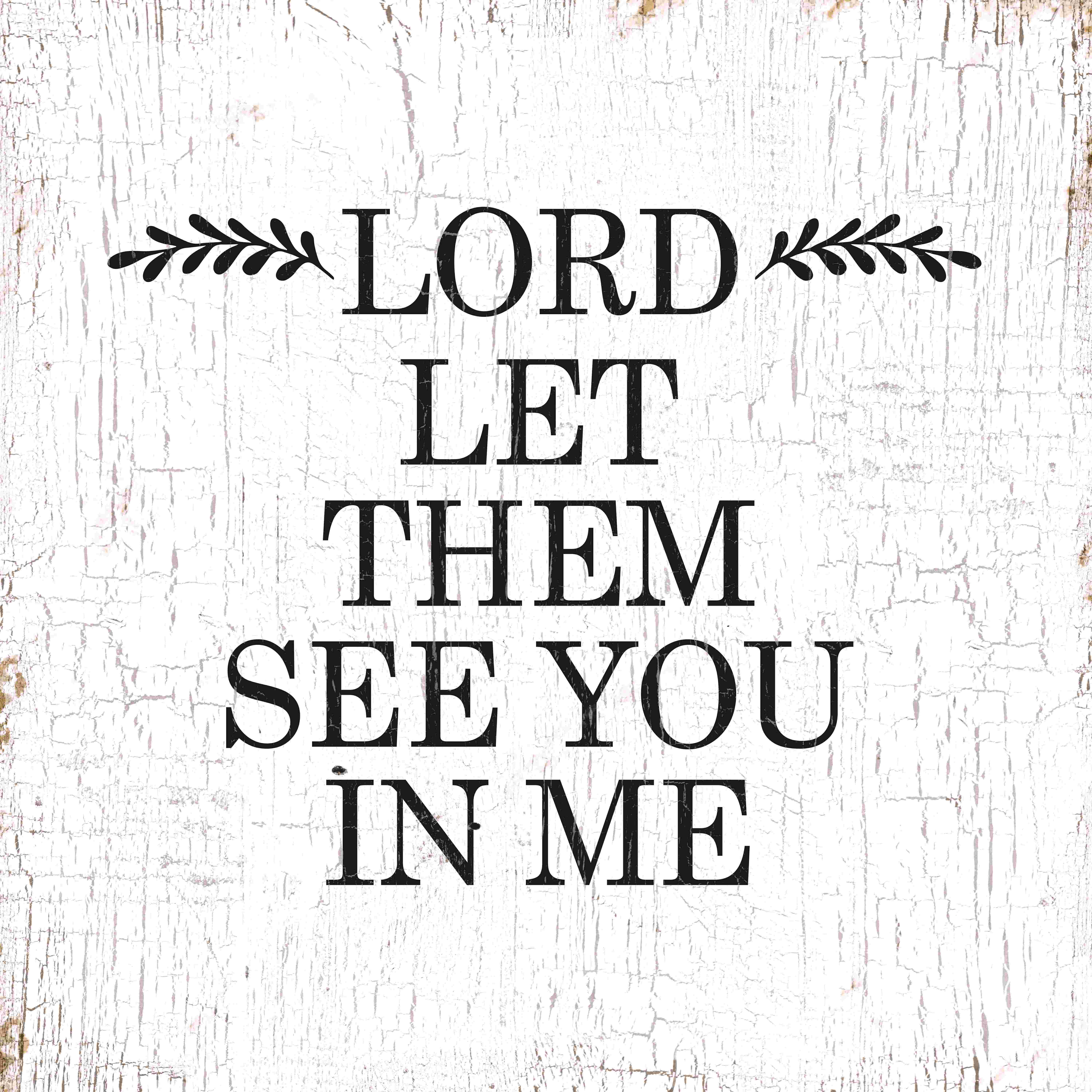 Trinx Lord Let Them See You - Wrapped Canvas Textual Art | Wayfair
