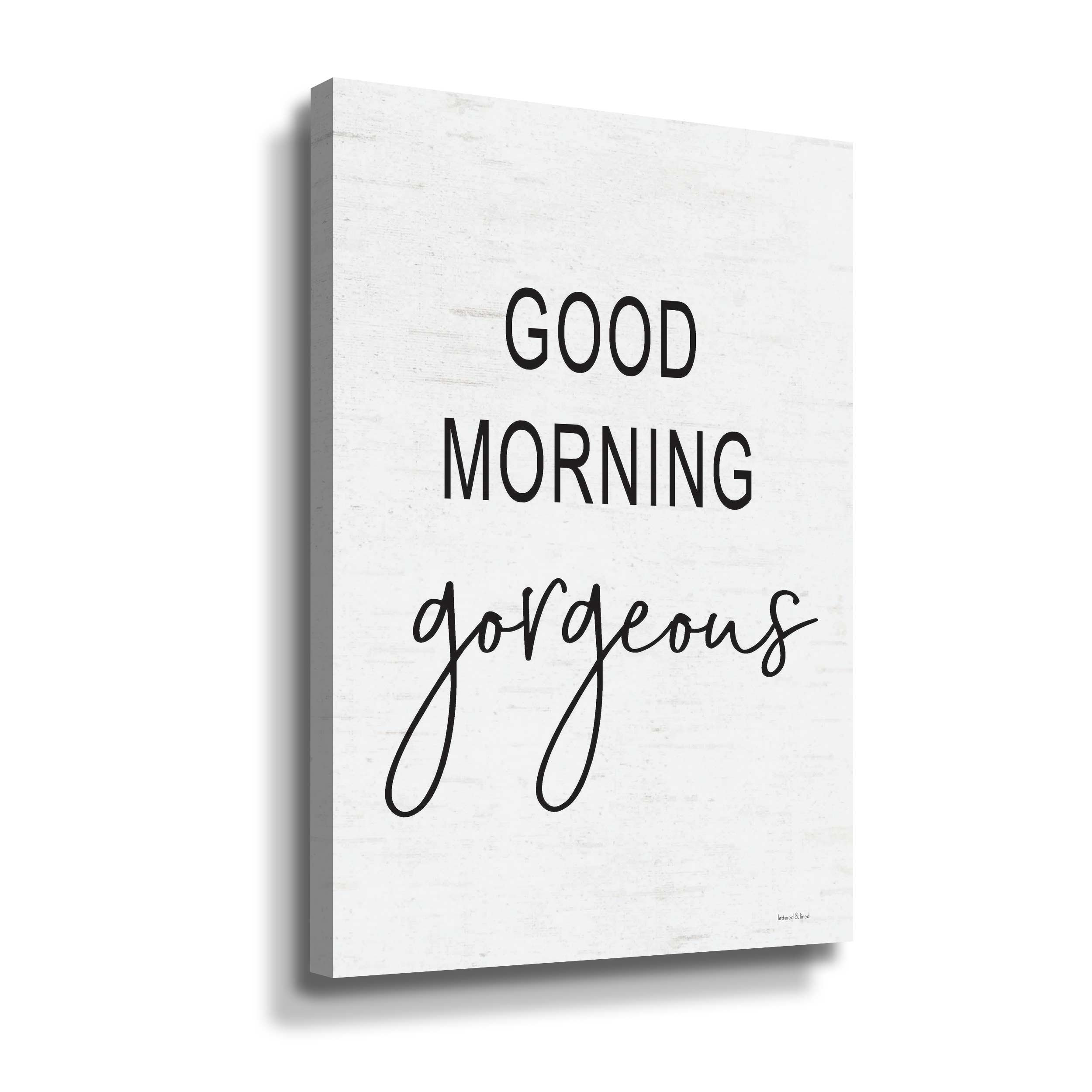 Trinx Good Morning Gorgeous - Textual Art on Canvas - Wayfair Canada
