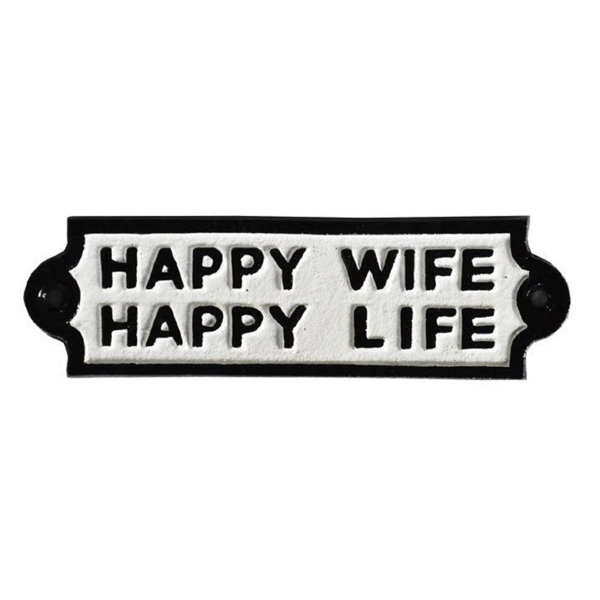 Maturi Eldredge Cast Iron Happy Wife Happy Life Wall Sign | Wayfair.co.uk