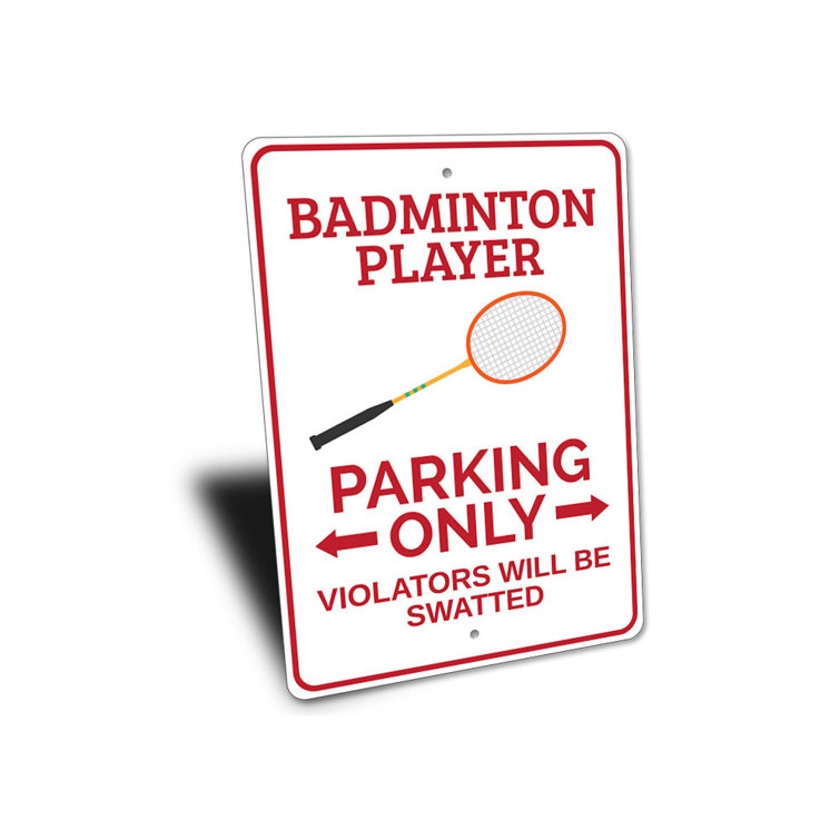 Lizton Sign Shop, Inc Badminton Player Parking Aluminum Sign | Wayfair