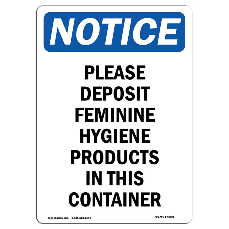 SignMission OSHA Notice - Please Deposit Feminine Hygiene Sign | Heavy ...