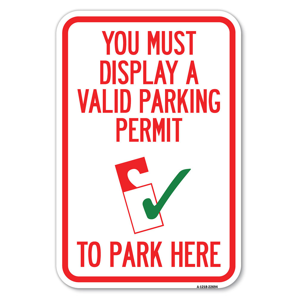 SignMission You Must Display A Valid Parking Permit To Park Here (With ...