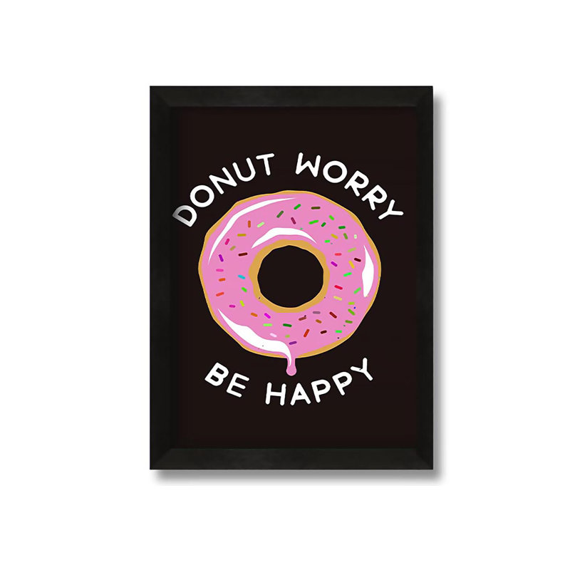 Happy Larry Donut Worry Be Happy - Picture Frame Graphic Art on Canvas ...