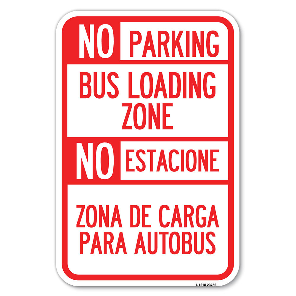 SignMission No Parking Bus Loading Zone No Entacionamiento Bus De Carga ...
