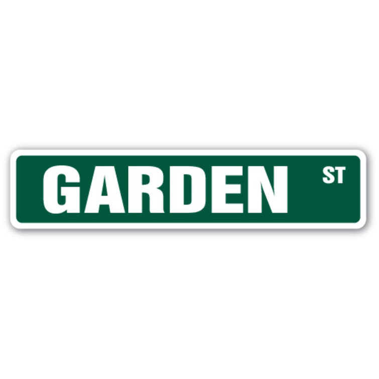 SignMission GARDEN Street Sign Gardener Flowers Plants Florist Home ...