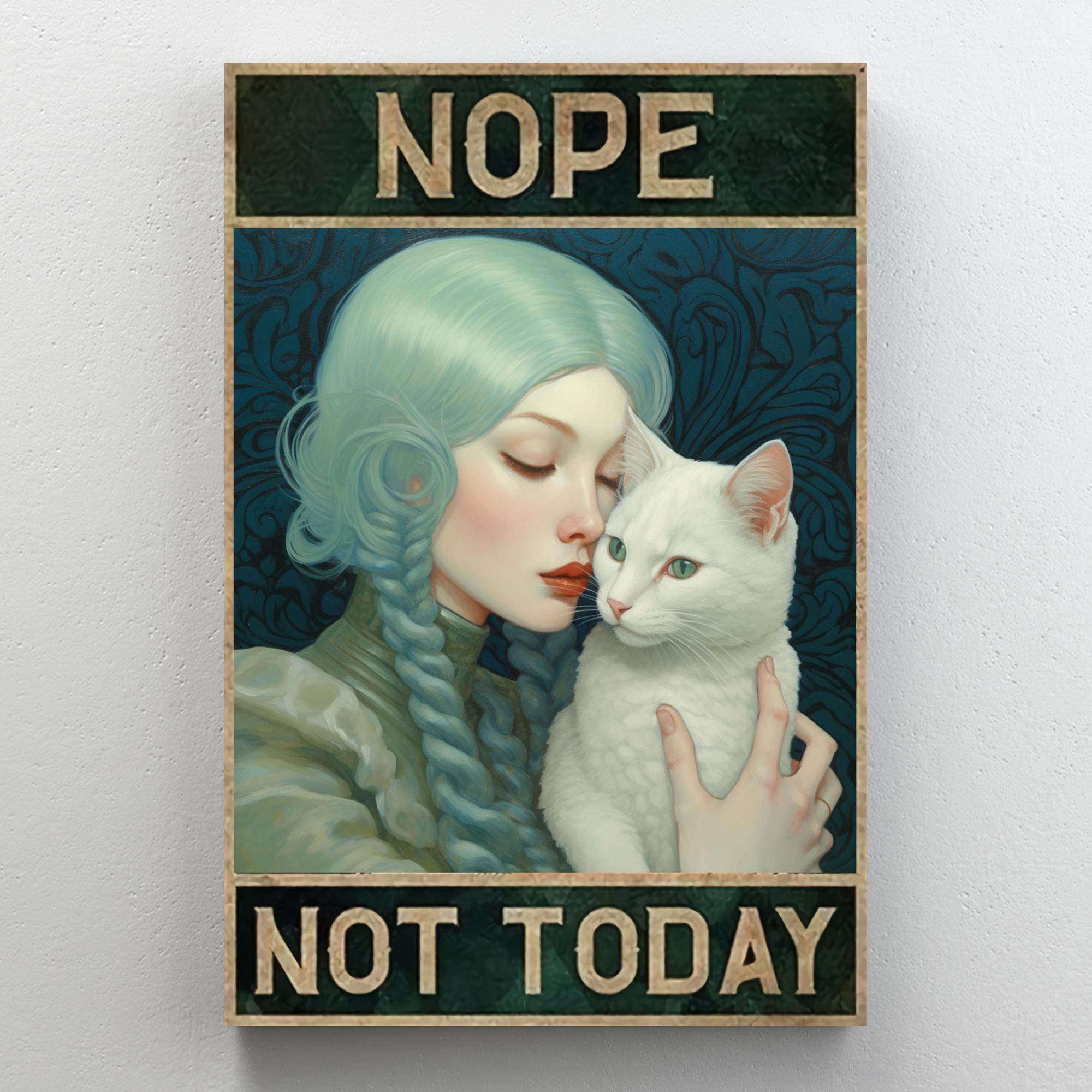Rosdorf Park Whte Cat Nope Not Today On Canvas Graphic Art | Wayfair