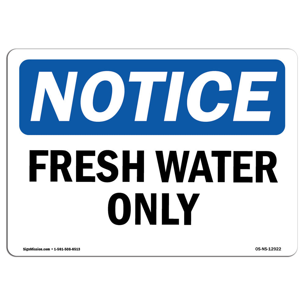 SignMission Fresh Water Only Sign | Wayfair