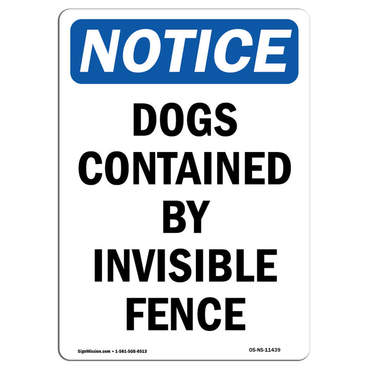 SignMission Dogs Contained by Invisible Fence Sign | Wayfair