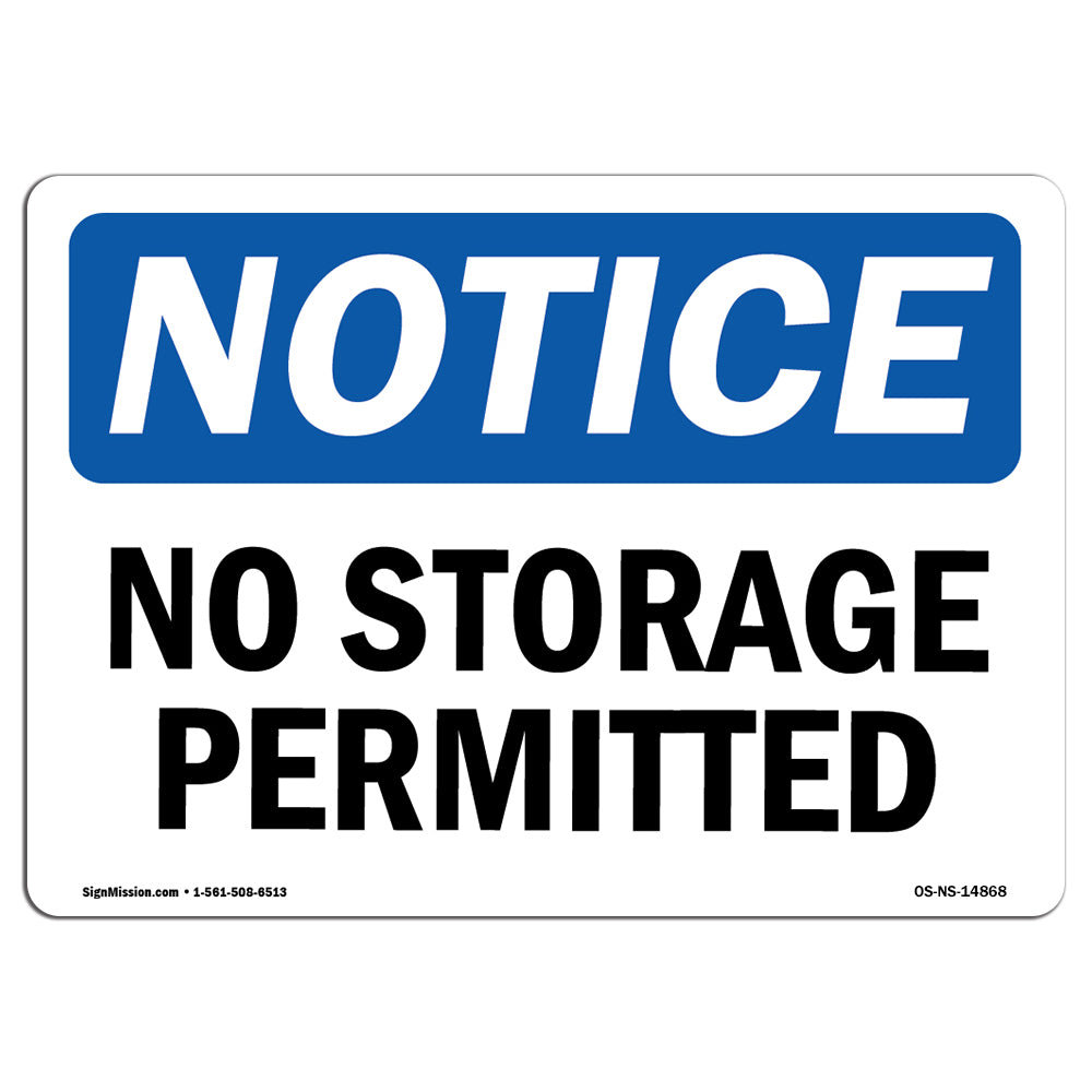 SignMission Osha Notice - No Storage Permitted Sign | Wayfair