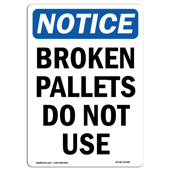 SignMission Broken Pallets Do Not Use Sign | Wayfair