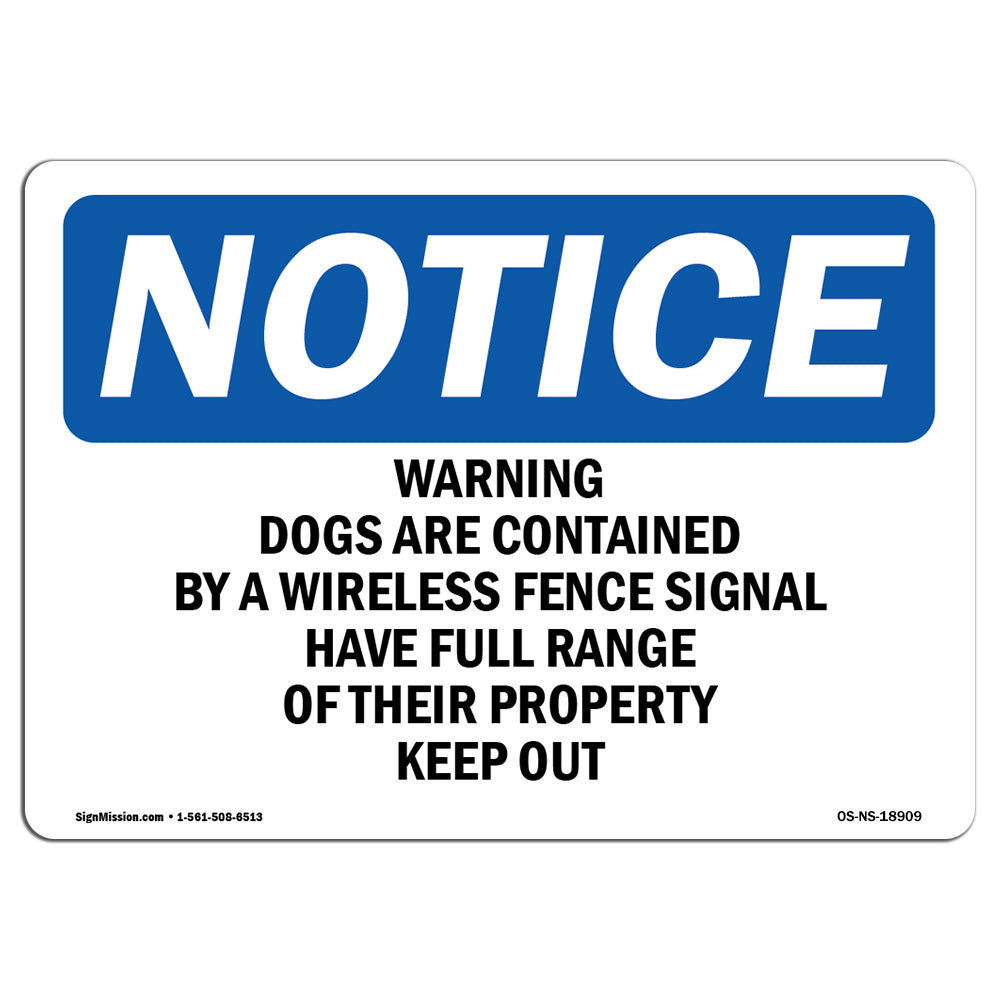 SignMission Osha Notice - Warning Dogs Are Contained by a Wireless Sign ...
