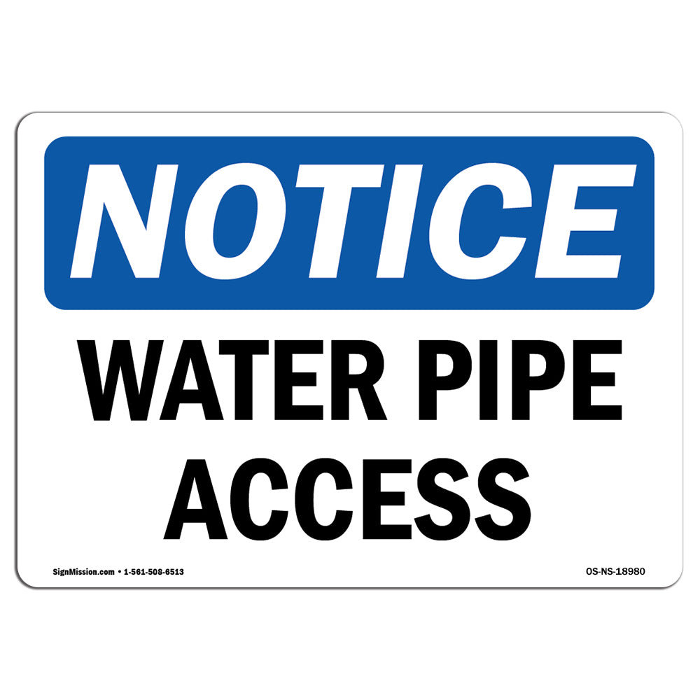 SignMission Osha Notice - Water Pipe Access Sign | Wayfair