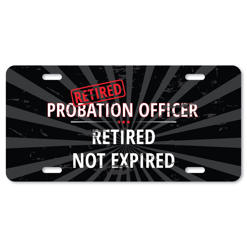 SignMission Retired Probation officer Aluminum Plate Frame | Wayfair